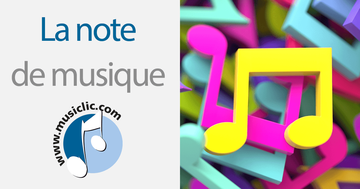 Note de musique : les bases – Cours de solfège - Musiclic